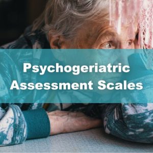 Psychogeriatric Assessment Scales Training - Lorraine Poulos & Associates